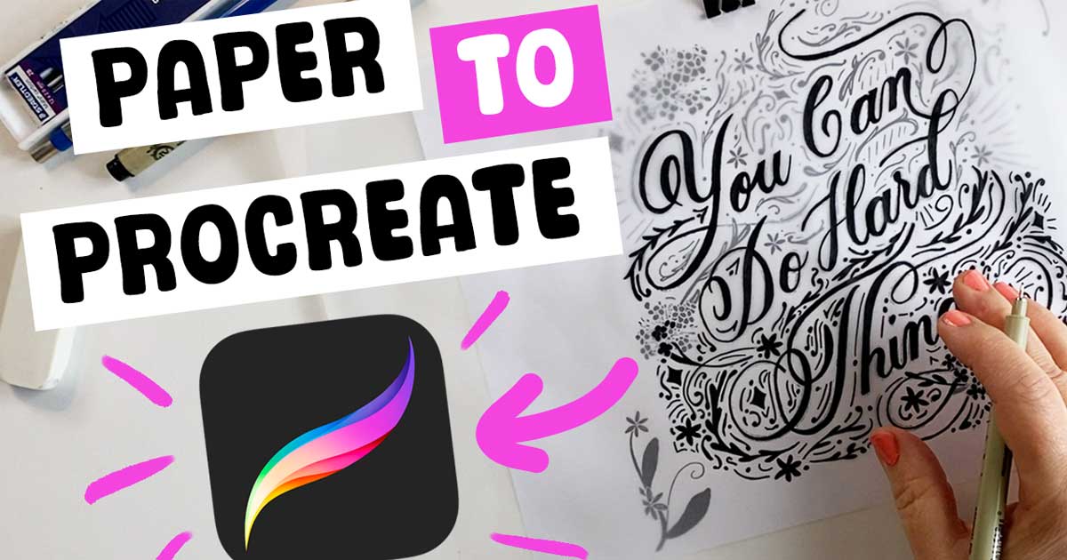 Digitize Hand-Drawn Artwork with Procreate (No Scanner Needed!) - iPad ...